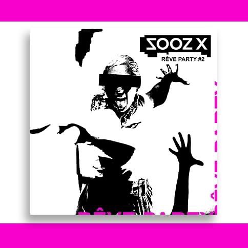 SOOZ X – LA Rêve-party